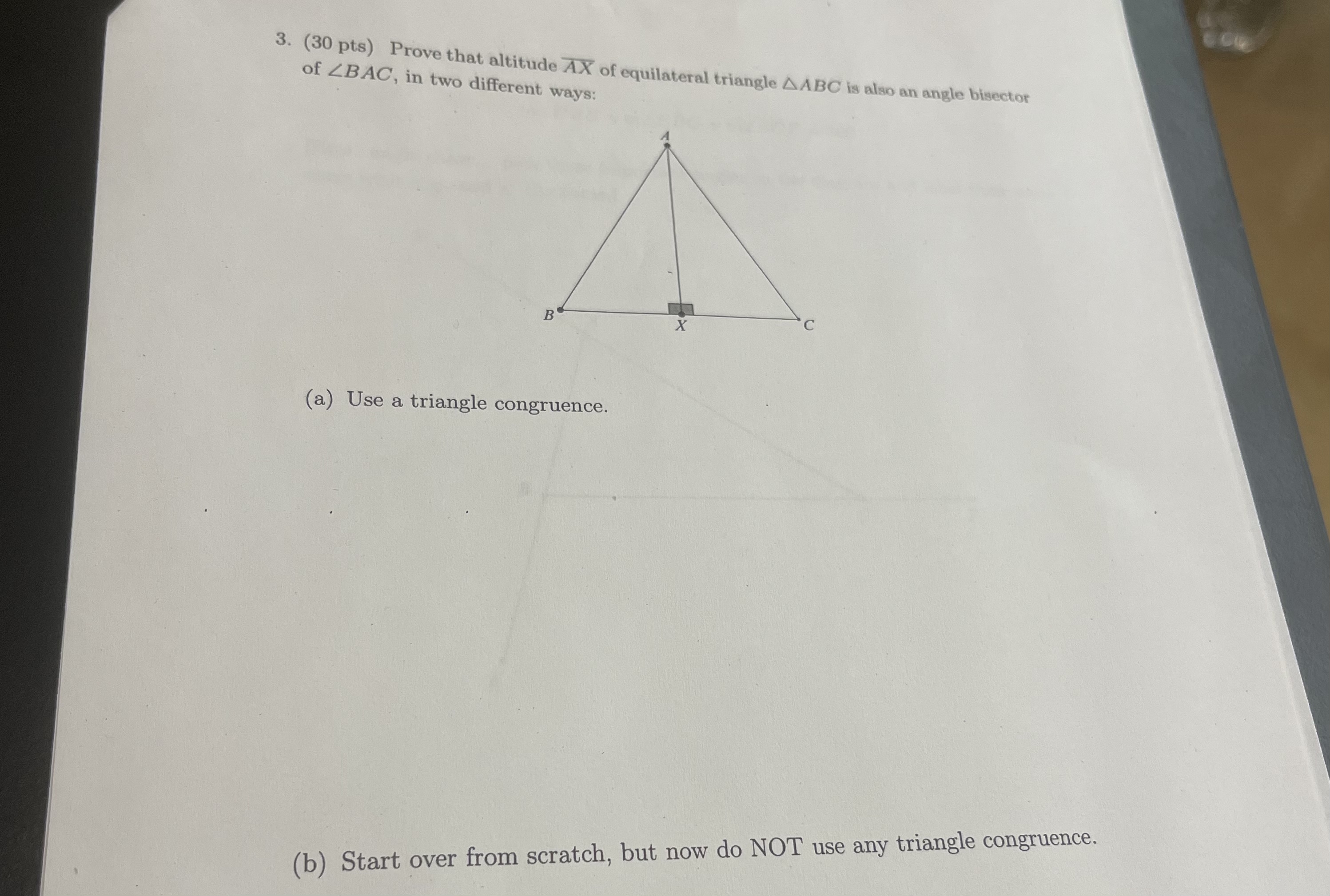 Solved 3. (30 pts) Prove that altitude AX of equilateral | Chegg.com