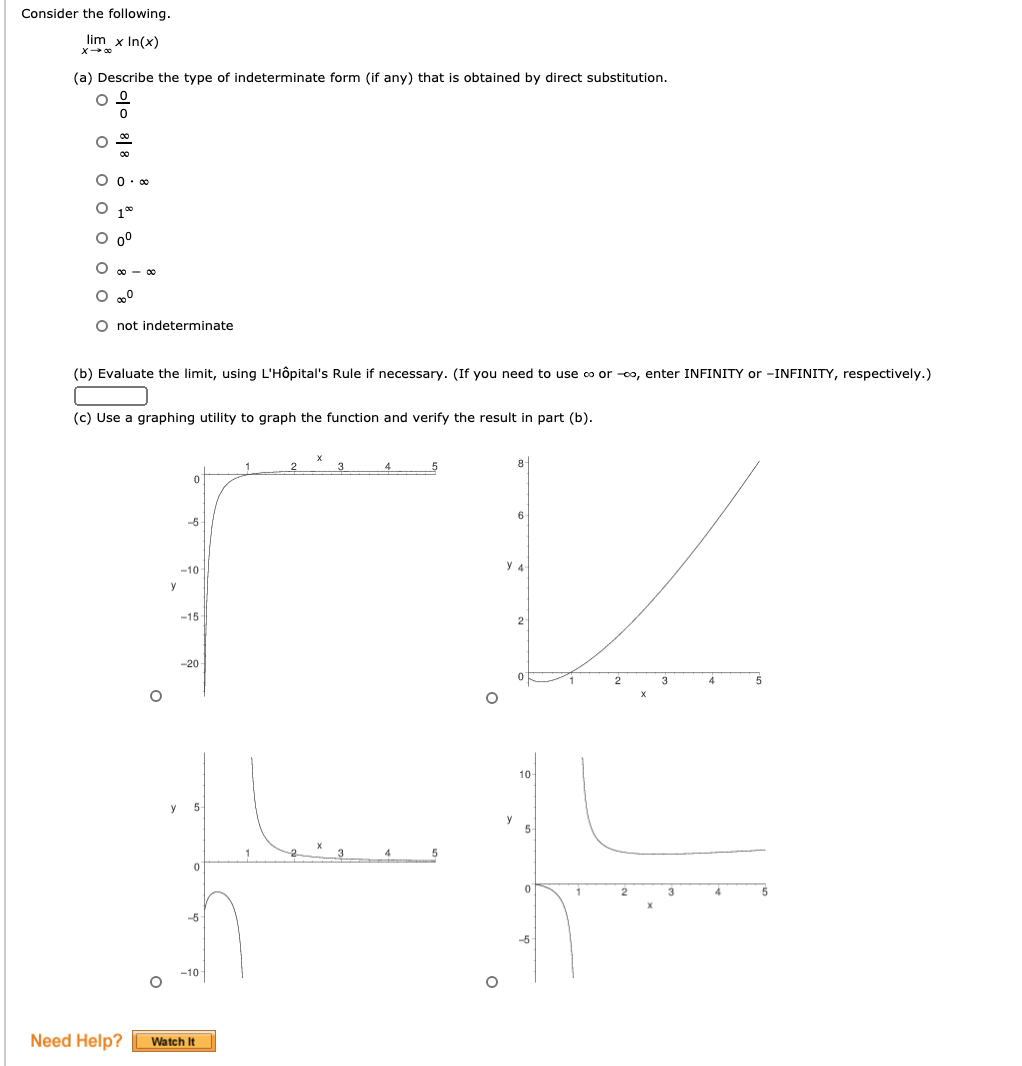 Solved Consider the following. lim x In(x) (a) Describe the | Chegg.com Solved Consider the following. lim x In(x) (a) Describe the | Chegg.com