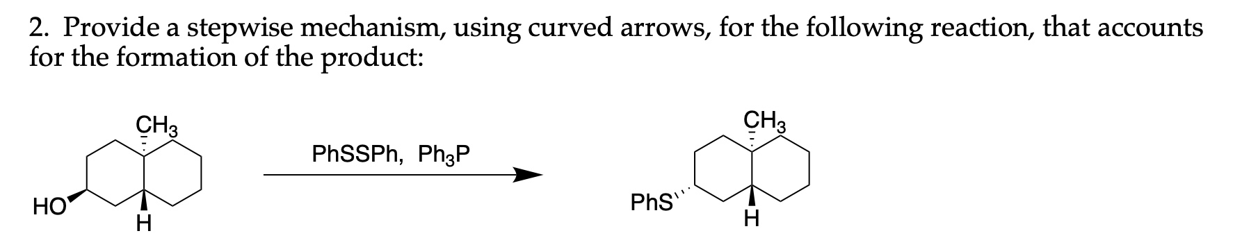 Solved 2. Provide a stepwise mechanism, using curved arrows, | Chegg.com