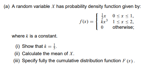 Solved (a) A random variable X has probability density | Chegg.com