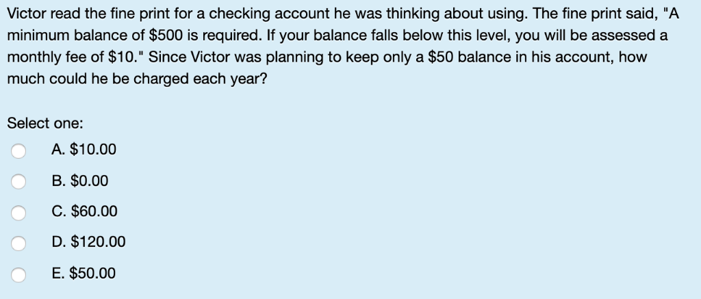 Solved Victor read the fine print for a checking account he | Chegg.com