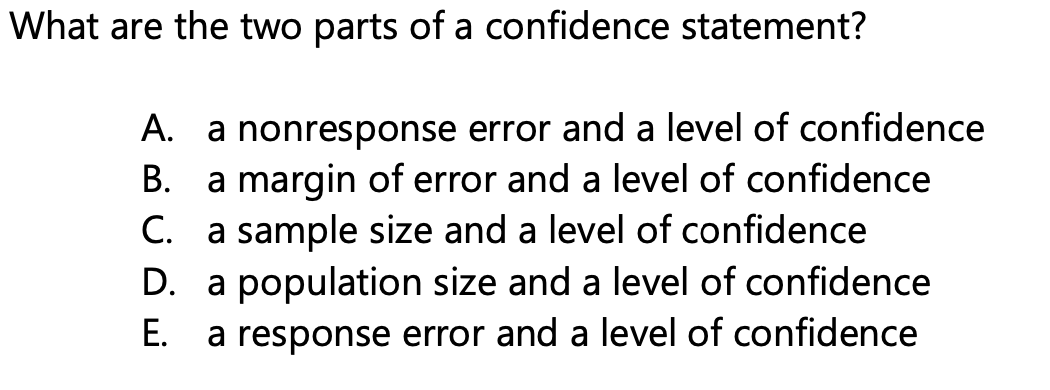 Solved What are the two parts of a confidence statement? A. | Chegg.com