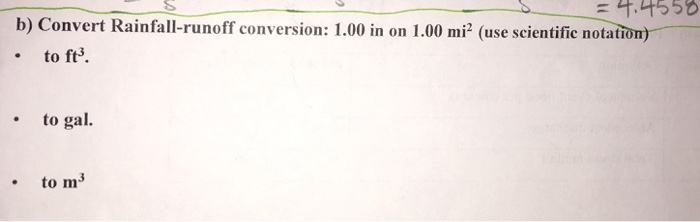 Solved b) Convert Rainfall-runoff conversion: 1.00 in on | Chegg.com