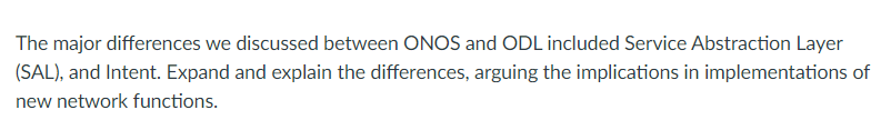 Solved The major differences we discussed between ONOS and | Chegg.com