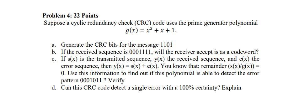 Solved Problem 4: 22 Points Suppose a cyclic redundancy | Chegg.com