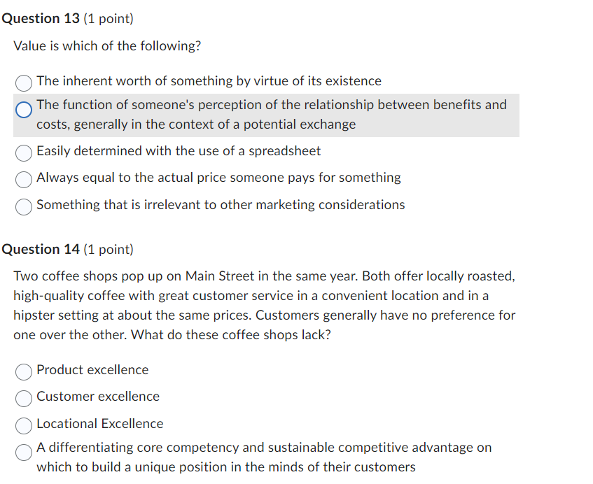 Solved Question 13 (1 point) Value is which of the | Chegg.com