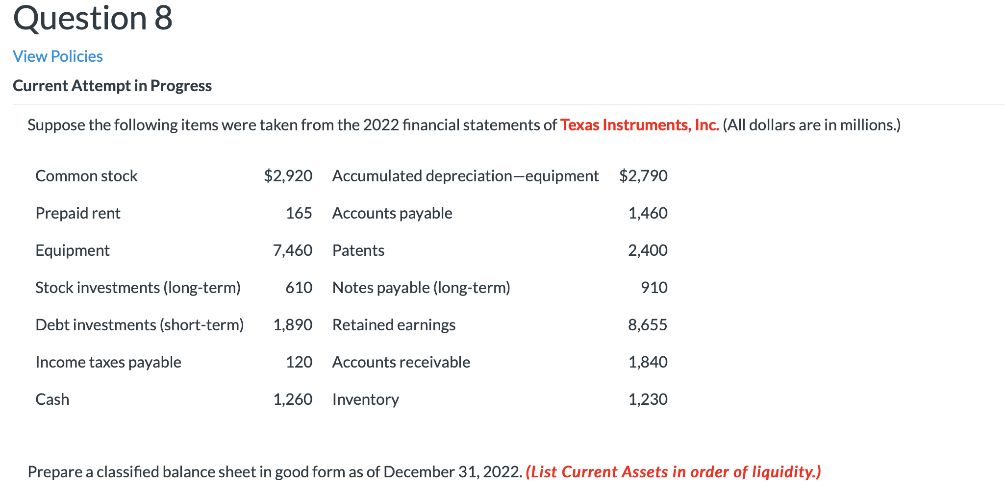 Solved Question 8 View Policies Current Attempt in Progress | Chegg.com