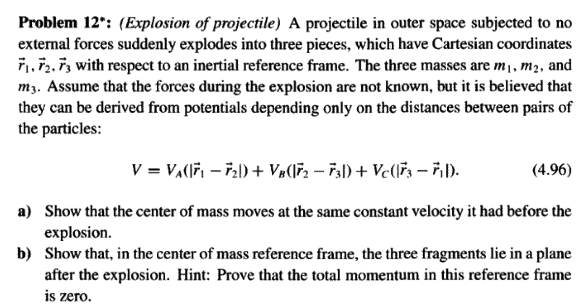 Solved Problem 12*: (Explosion of projectile) A projectile | Chegg.com