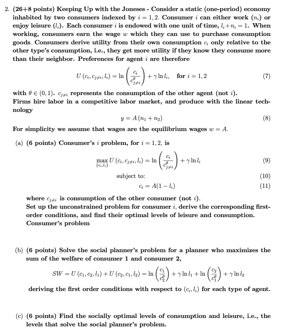 Solved 2. (26+8 points) Keeping Up with the Joneses - | Chegg.com