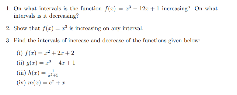 Solved 1. On what intervals is the function f(x)=x3−12x+1 | Chegg.com