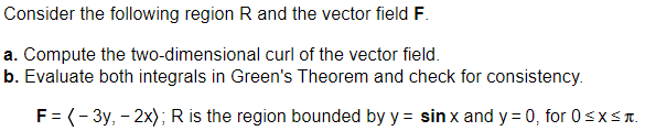 Solved Consider the following region R and the vector field | Chegg.com