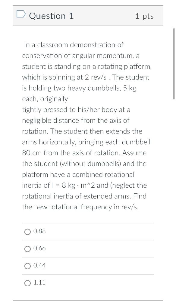 Solved In a classroom demonstration of conservation of | Chegg.com