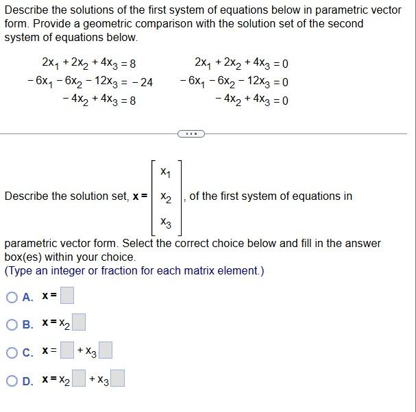 Solved Describe the solutions of the first system of | Chegg.com