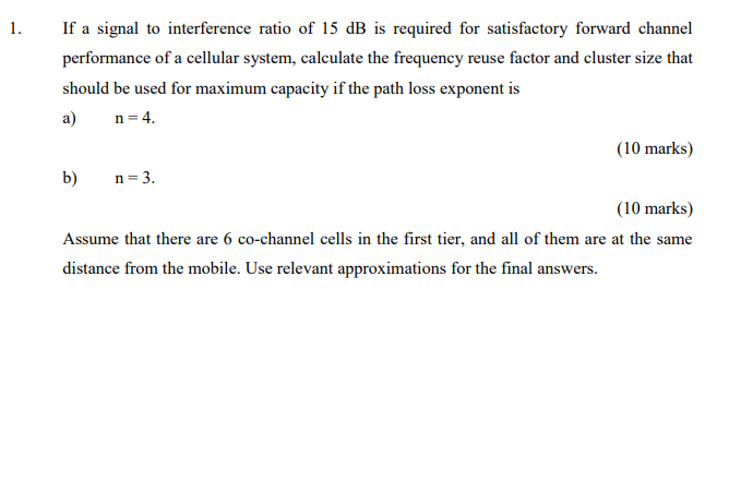 Solved 1. If a signal to interference ratio of 15 dB is | Chegg.com