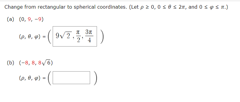 Solved Change from rectangular to spherical coordinates. | Chegg.com