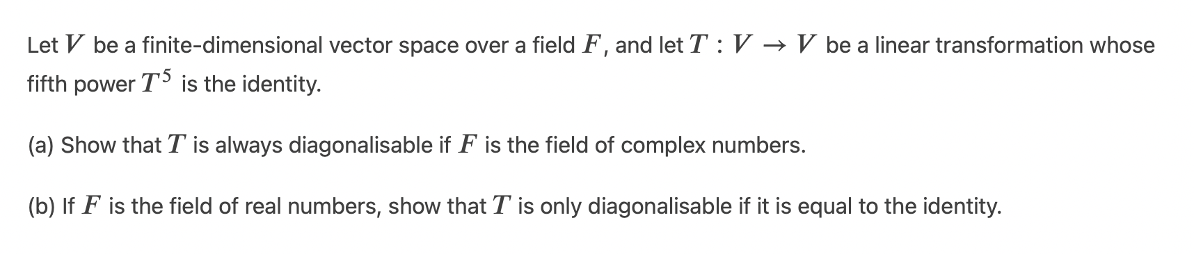 Solved Let V be a finite-dimensional vector space over a | Chegg.com