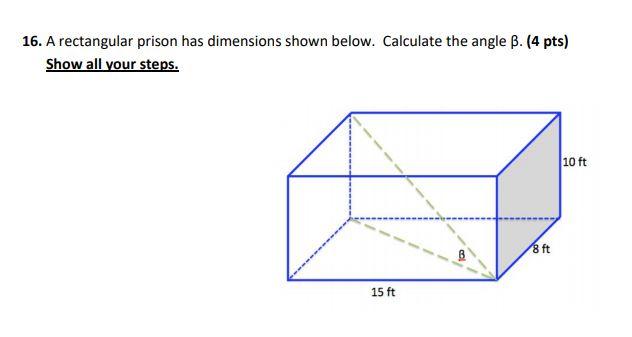 Solved 16. A rectangular prison has dimensions shown below. | Chegg.com