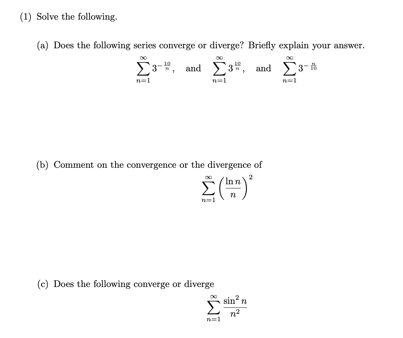 Solved (1) Solve the following. (a) Does the following | Chegg.com