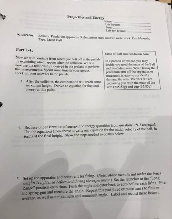 Solved Projectiles and Energy Name Lab Partner Date: Lab day | Chegg.com