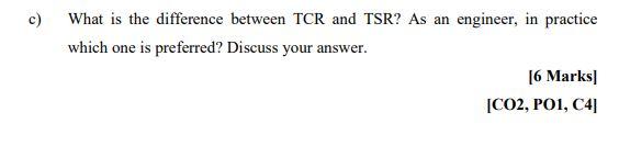 Solved c) What is the difference between TCR and TSR? As an | Chegg.com