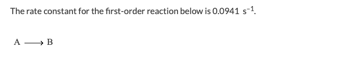 Solved The rate constant for the first-order reaction below | Chegg.com