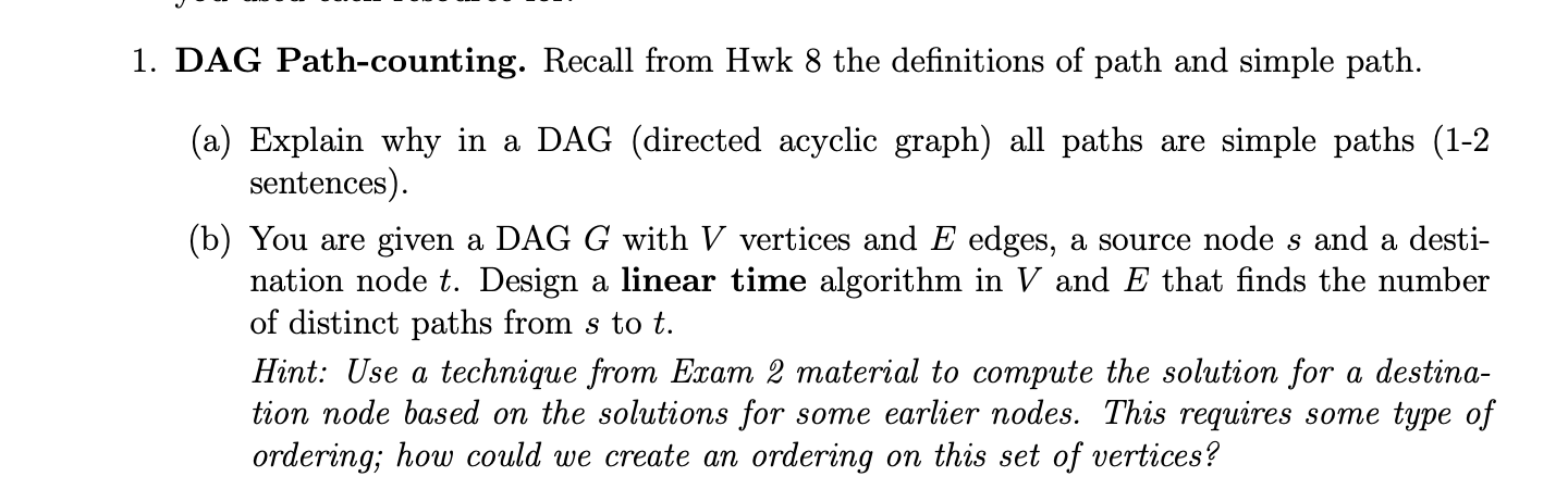 Solved 1. DAG Path-counting. Recall from Hwk 8 the | Chegg.com Solved 1. DAG Path-counting. Recall from Hwk 8 the | Chegg.com