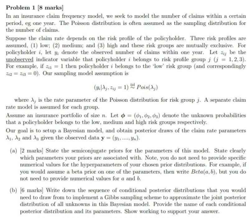 Problem 1 [8 marks] In an insurance claim frequency | Chegg.com