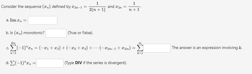 Solved Consider the sequence (xn) ﻿defined by x2n-1=12(n+1) | Chegg.com