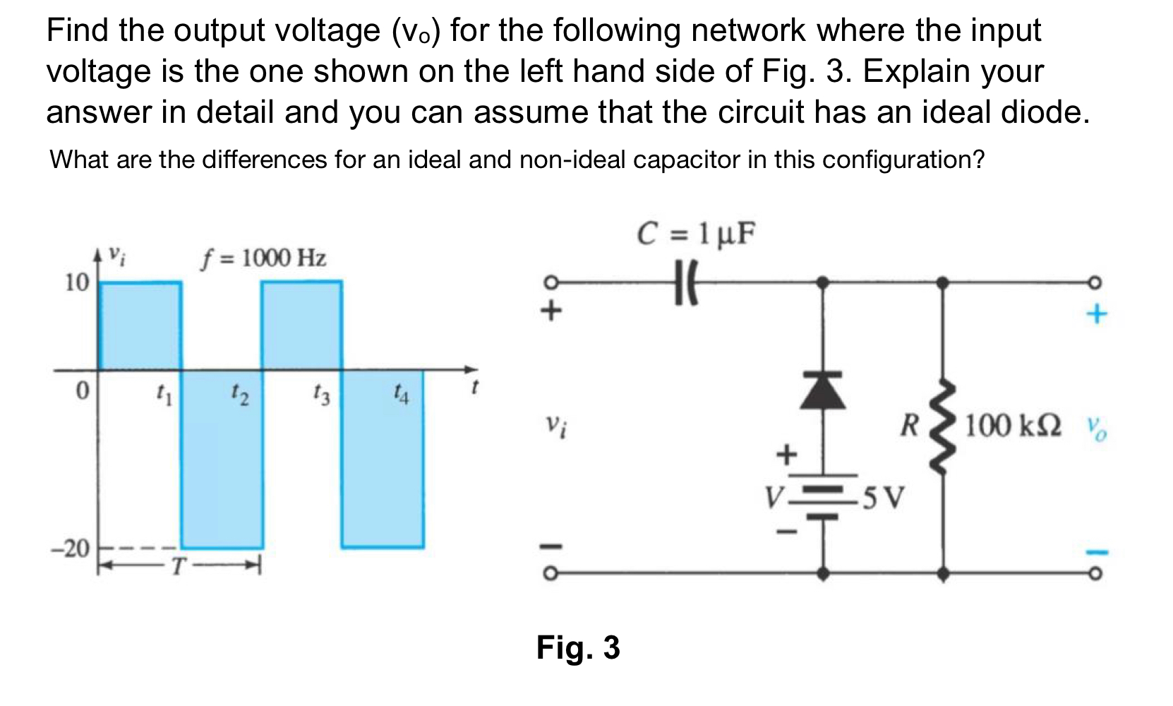 Solved Find the output voltage (vo) for the following | Chegg.com