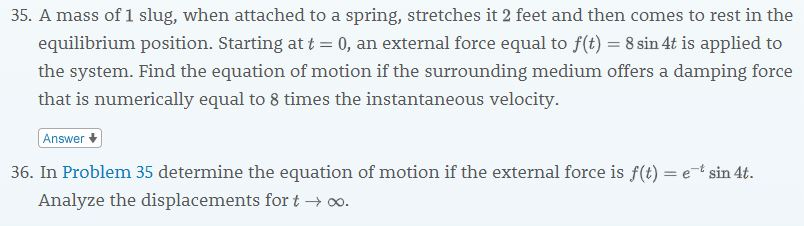 Solved 35. A mass of 1 slug, when attached to a spring, | Chegg.com