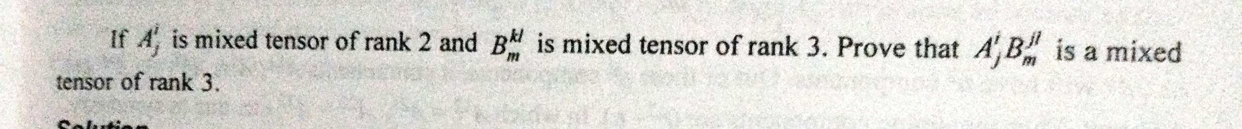 Solved If A is mixed tensor of rank 2 and belief is mixed | Chegg.com