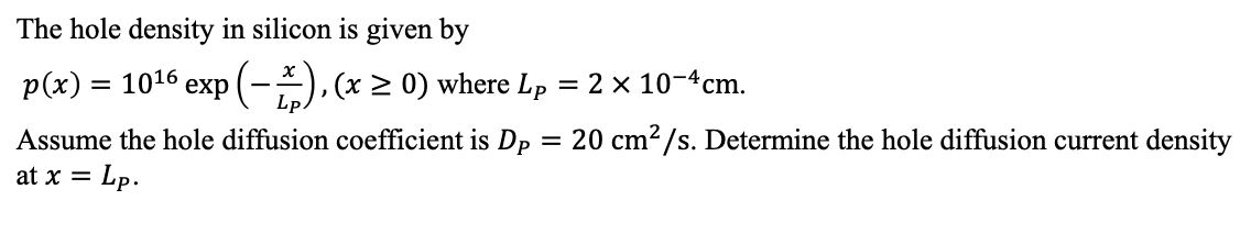 Solved The hole density in ﻿silicon is ﻿given | Chegg.com