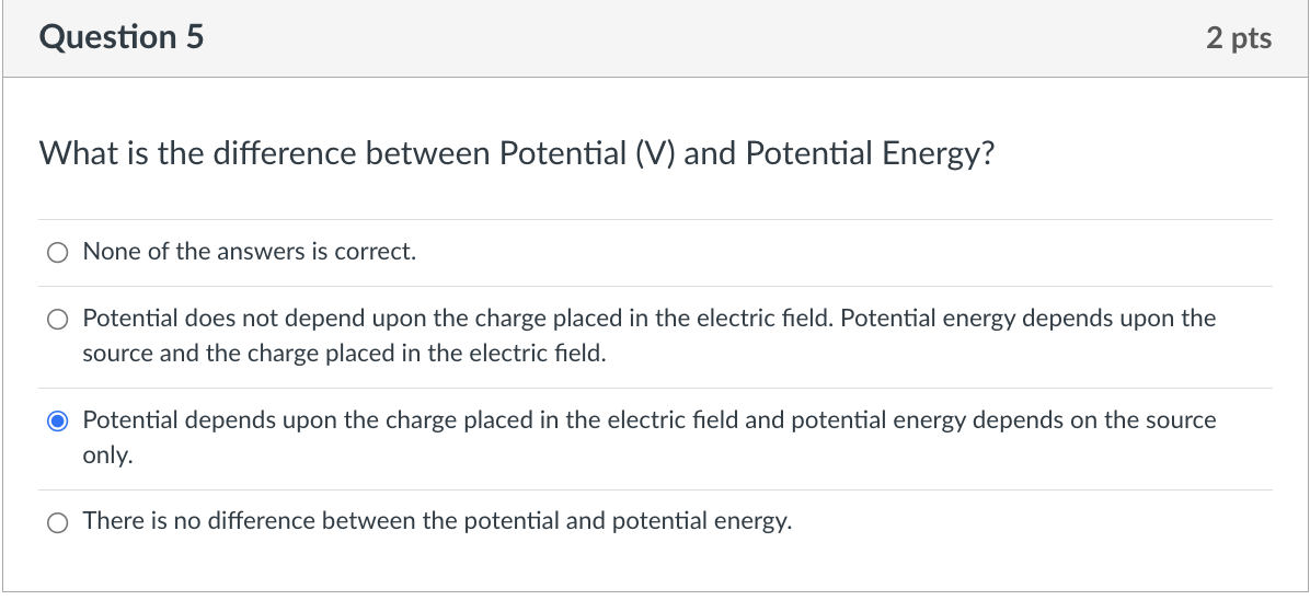 Solved Question 5 What is the difference between Potential | Chegg.com