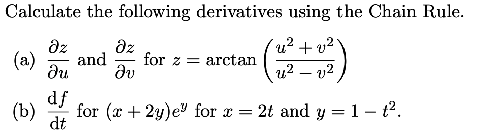 Solved Calculate the following derivatives using the Chain | Chegg.com