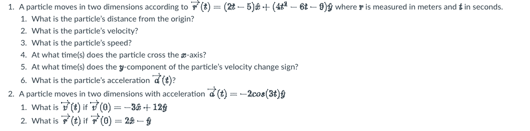 Solved A particle moves in two dimensions according to | Chegg.com