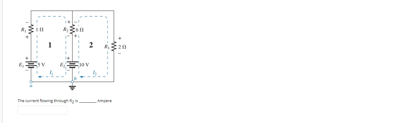 Solved The current flowing through R2 is Ampere | Chegg.com