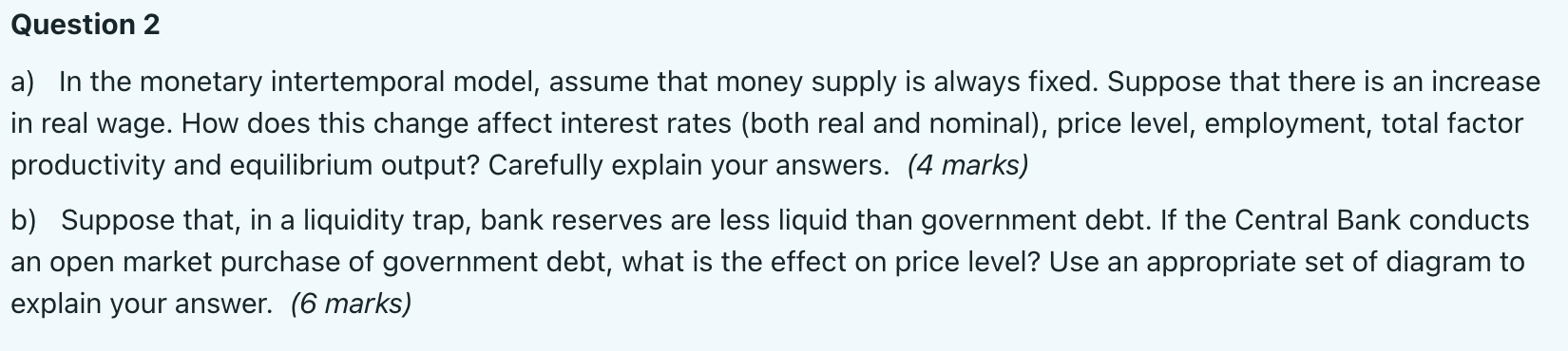 Solved a) In the monetary intertemporal model, assume that | Chegg.com