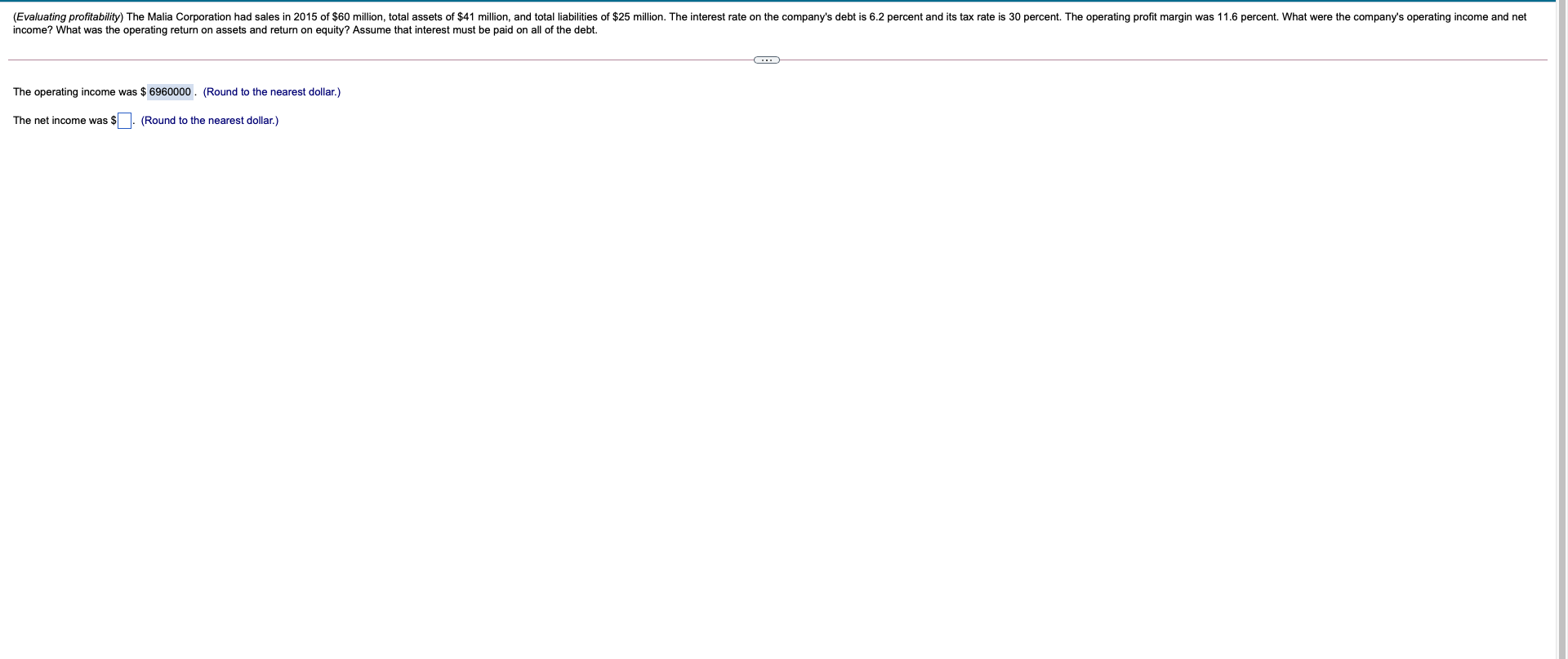 Solved Net income $? The operating return on assets was | Chegg.com