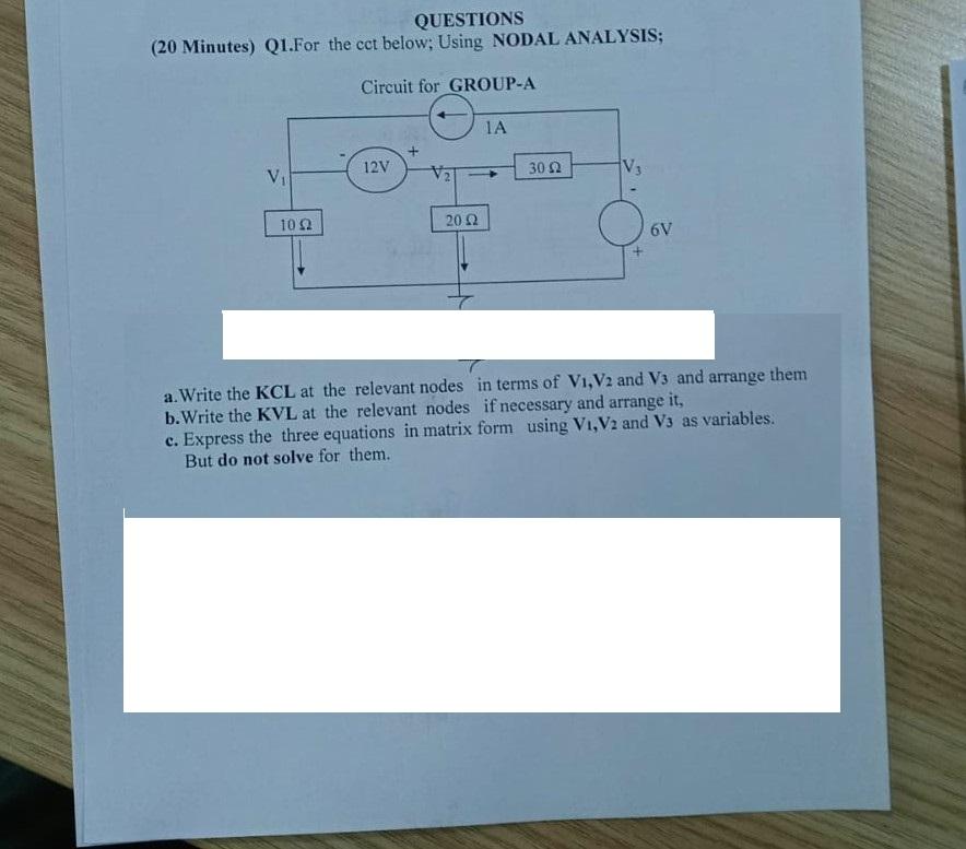 Solved QUESTIONS (20 Minutes) Q1.For the cct below; Using | Chegg.com
