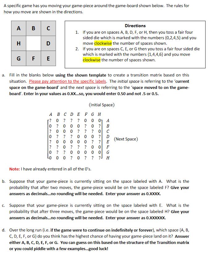 A specific game has you moving your game-piece around | Chegg.com