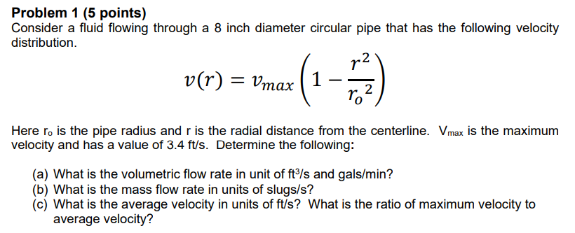 Solved Problem 1 (5 points) Consider a fluid flowing through | Chegg.com