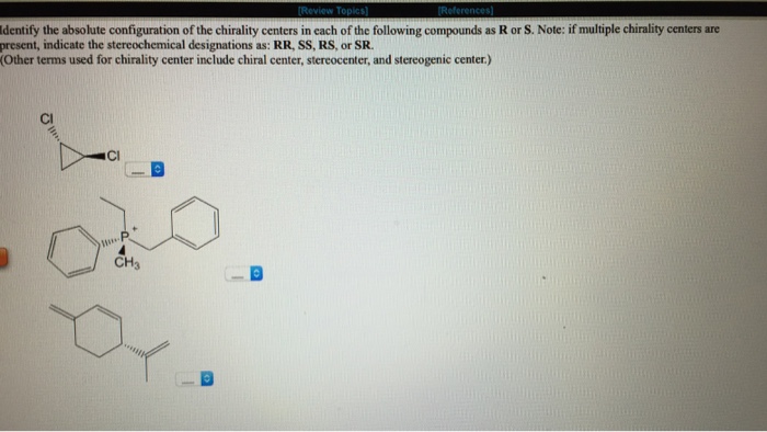 Solved References Identify the absolute configuration of the | Chegg.com