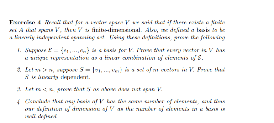 Solved Exercise 4 Recall that for a vector space V we said | Chegg.com