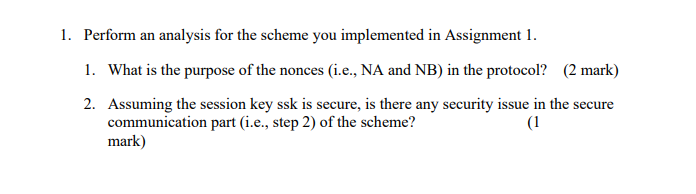 1. Perform an analysis for the scheme you implemented | Chegg.com
