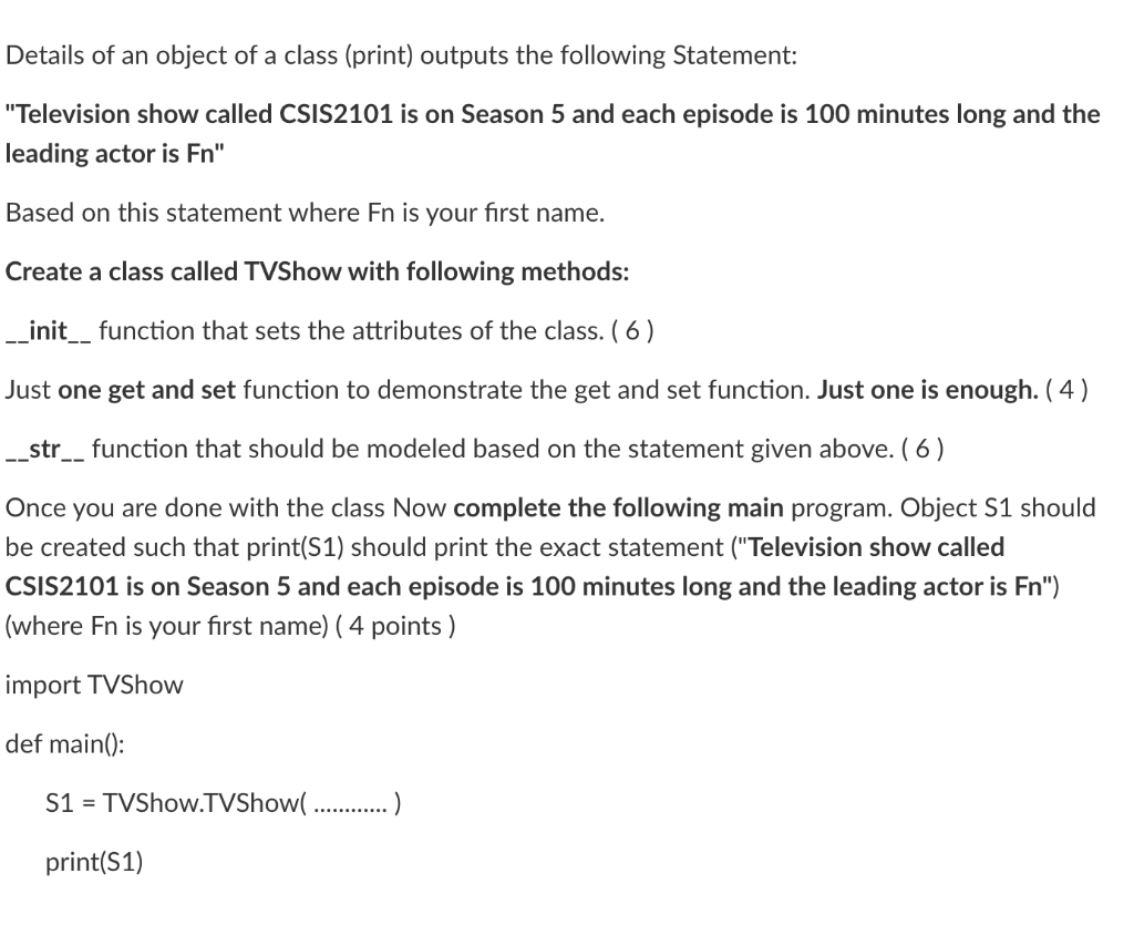 Solved Details of an object of a class (print) outputs the | Chegg.com