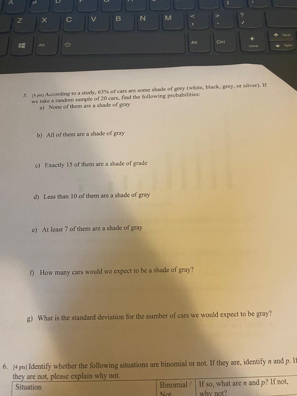Solved 5. [8 pts] According to a study, 63% of cars are some | Chegg.com