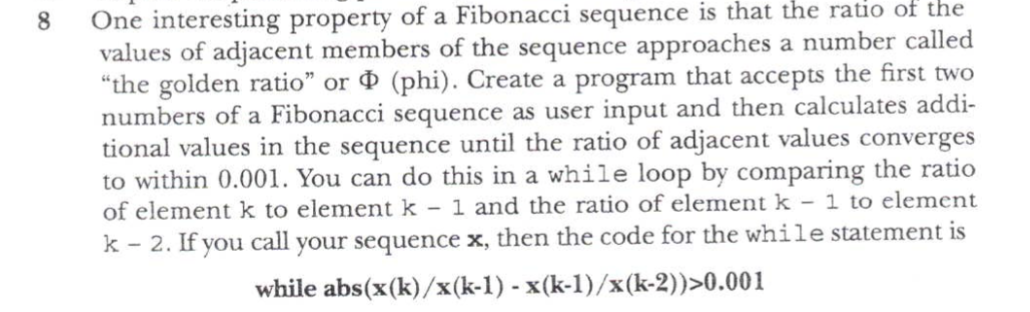 Solved One interesting property of a Fibonacci sequence is | Chegg.com