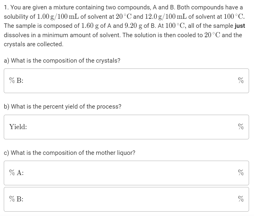 Solved You are given a mixture containing two compounds, A | Chegg.com