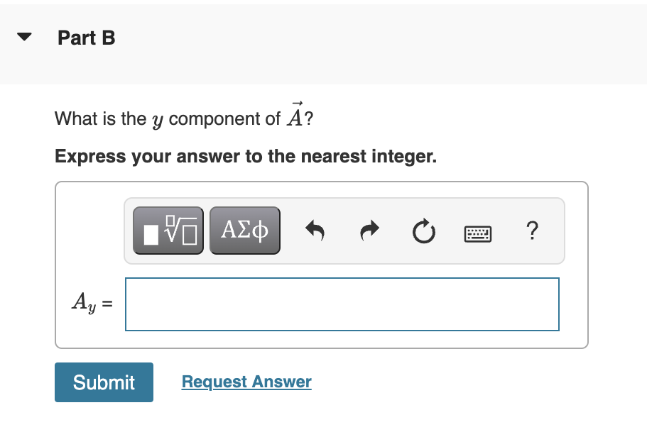 Solved What is the y component of A ? Express your answer to | Chegg.com