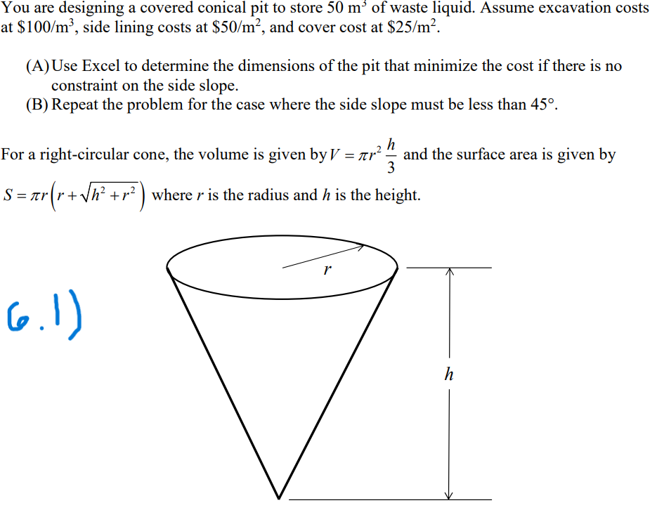 Solved You are designing a covered conical pit to store 50 | Chegg.com